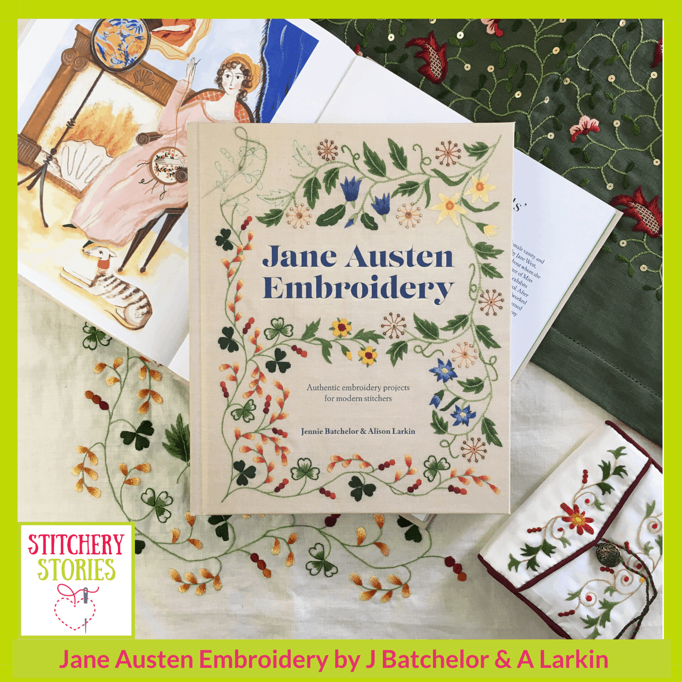 Jane Austen Embroidery: The Stories Behind The Words And Stitches ...