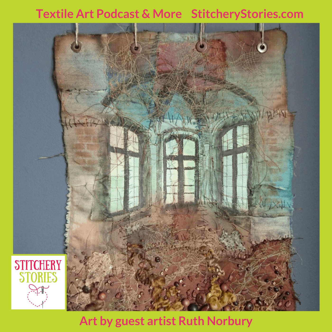 Ruth Norbury: Capturing urban decay with textile art - Stitchery ...