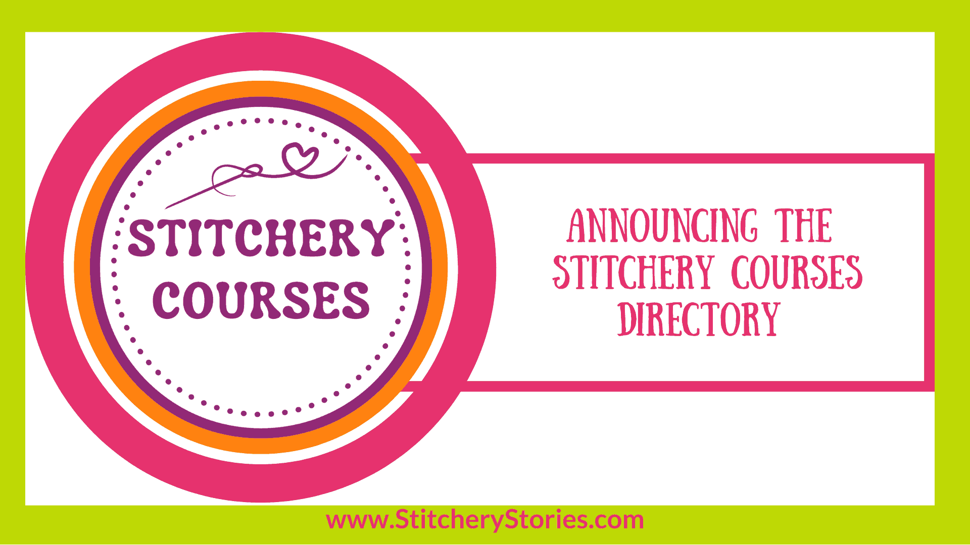 Announcing The STITCHERY COURSES Directory - Stitchery Stories ...