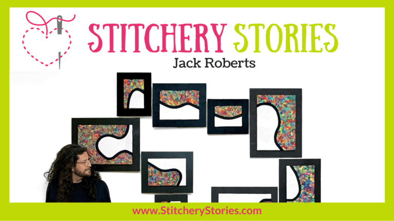 Stitchery Stories | Embroidery & Textile Art Podcast - Textile Artists ...